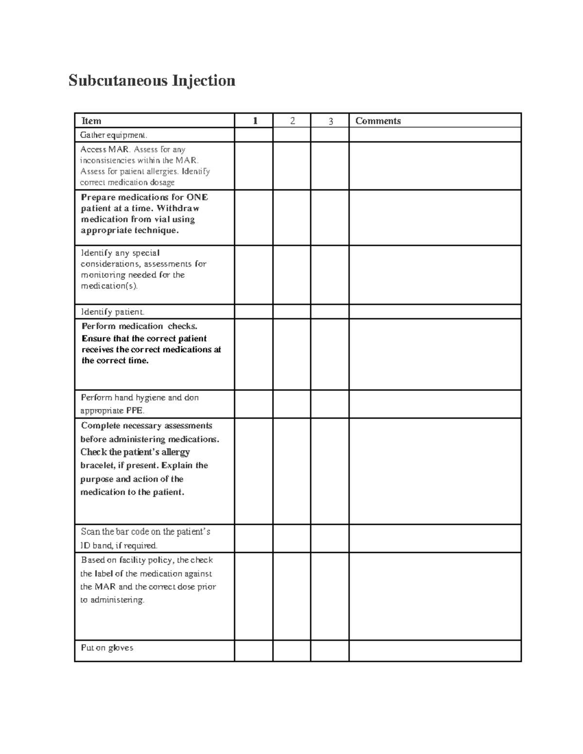 Subcutaneous Injection - Subcutaneous Injection Item 1 2 3 Comments ...