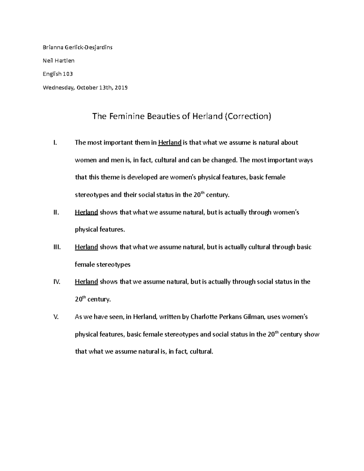 Essay 1correction - Grade: 85 - Brianna Gerlick-Desjardins Neil Hartlen ...