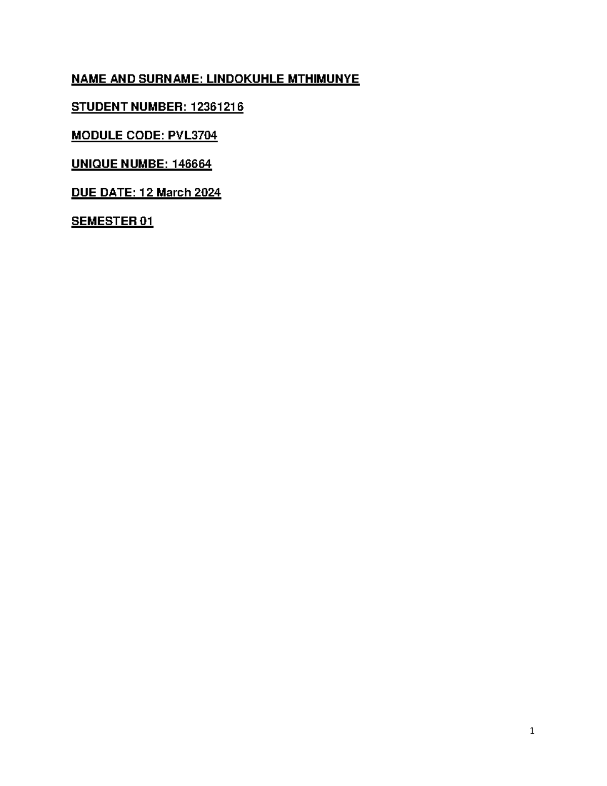 PVL3704 Assignment 01 110551 - NAME AND SURNAME: LINDOKUHLE MTHIMUNYE STUDENT NUMBER: MODULE ...