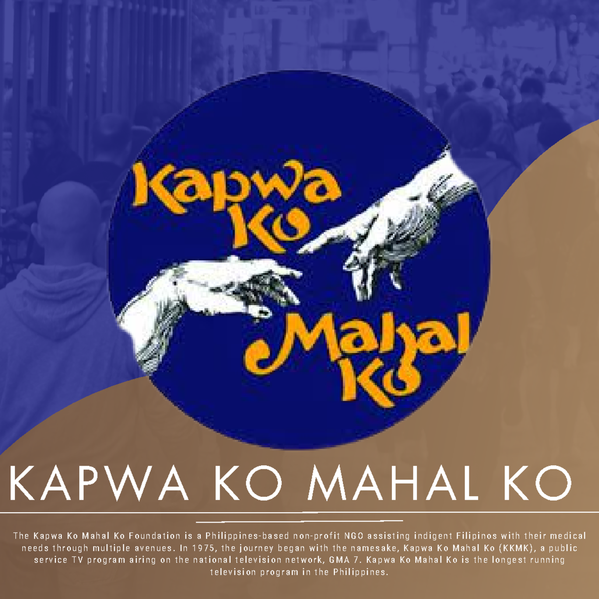 Kapwa KO Mahal KO - join organization and promote - K A P W A K O M A H A L K O T h e K a p w a ...