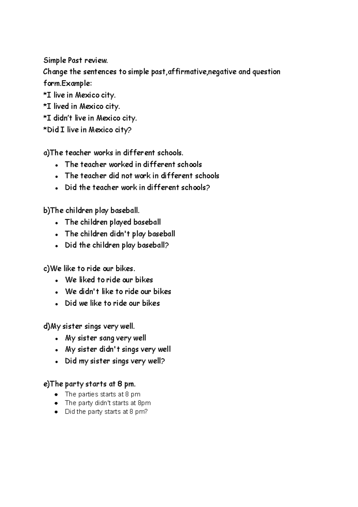 Simple past - Activity - Simple Past review. Change the sentences to ...