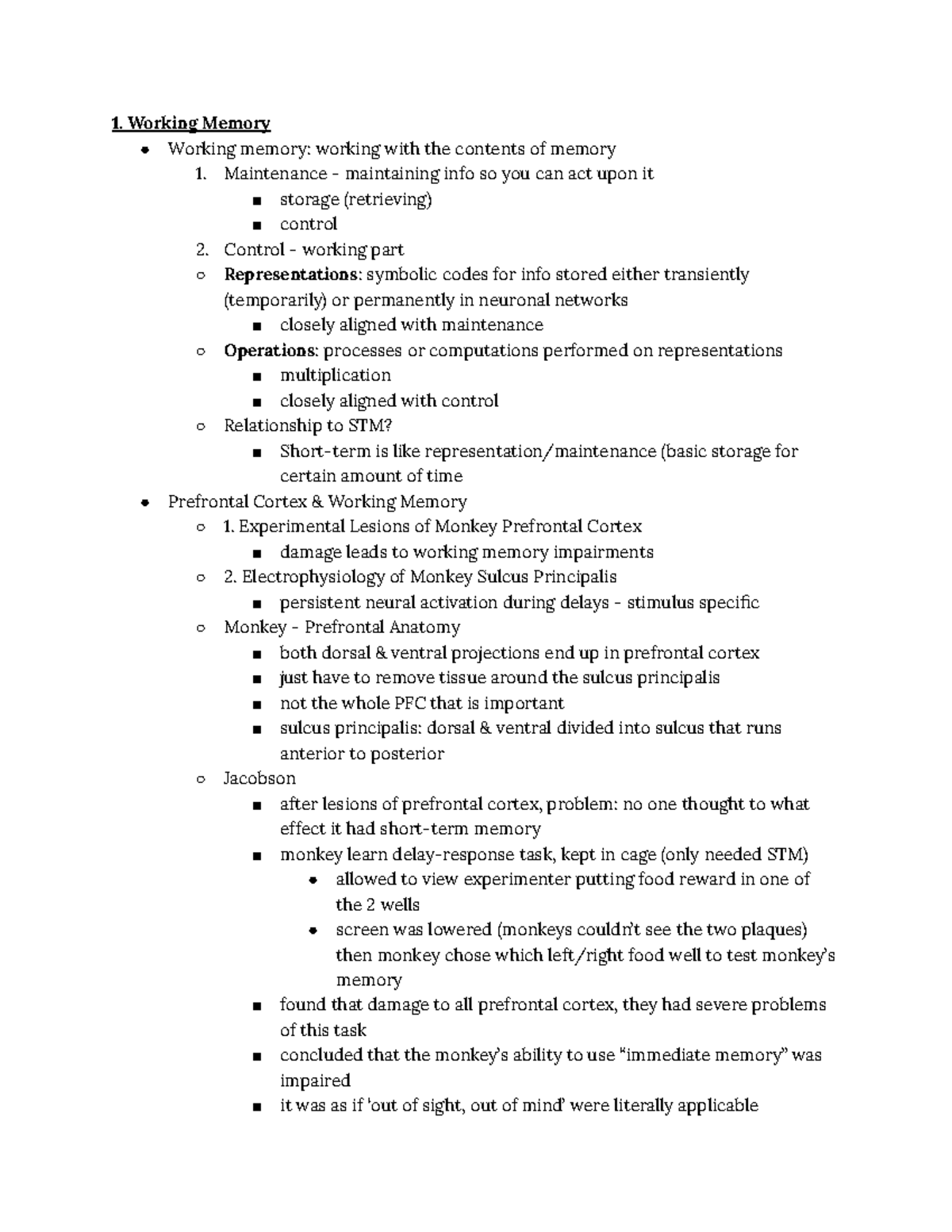 COG Neuro Notes 3 - 1. Working Memory Working memory: working with the ...
