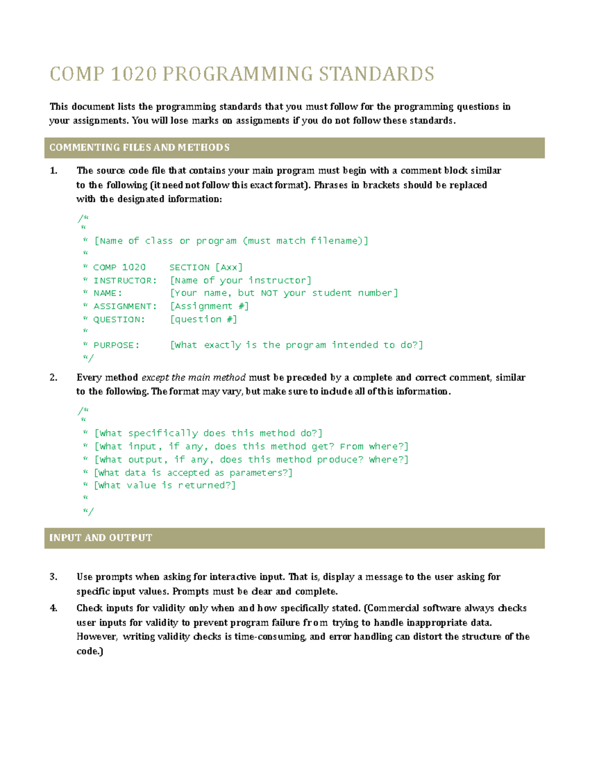 Programming Standards - You will lose marks on assignments if you do ...