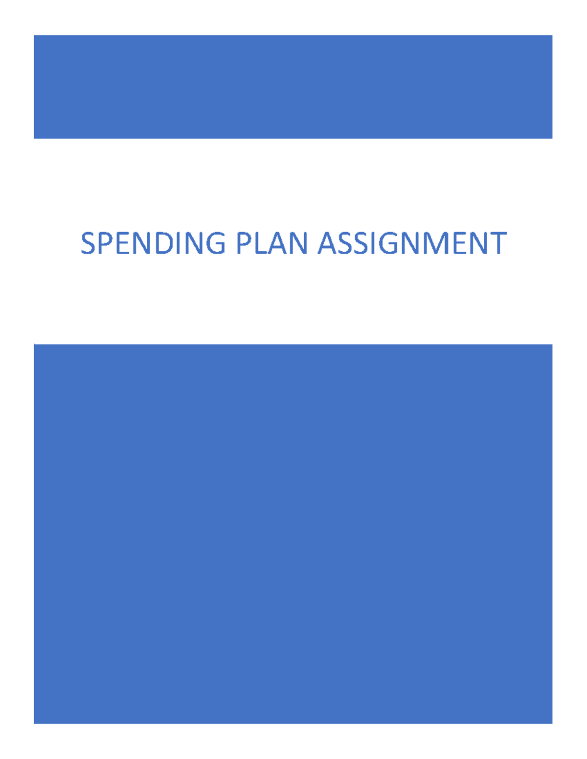 Spending Plan Assignment - SPENDING PLAN ASSIGNMENT Narrative: Through ...