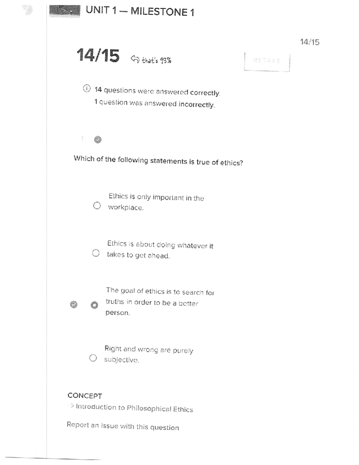 Milestone 1 ethic - UNIT 1 MILESTONE 1 RETAKE i 14 questions were ...