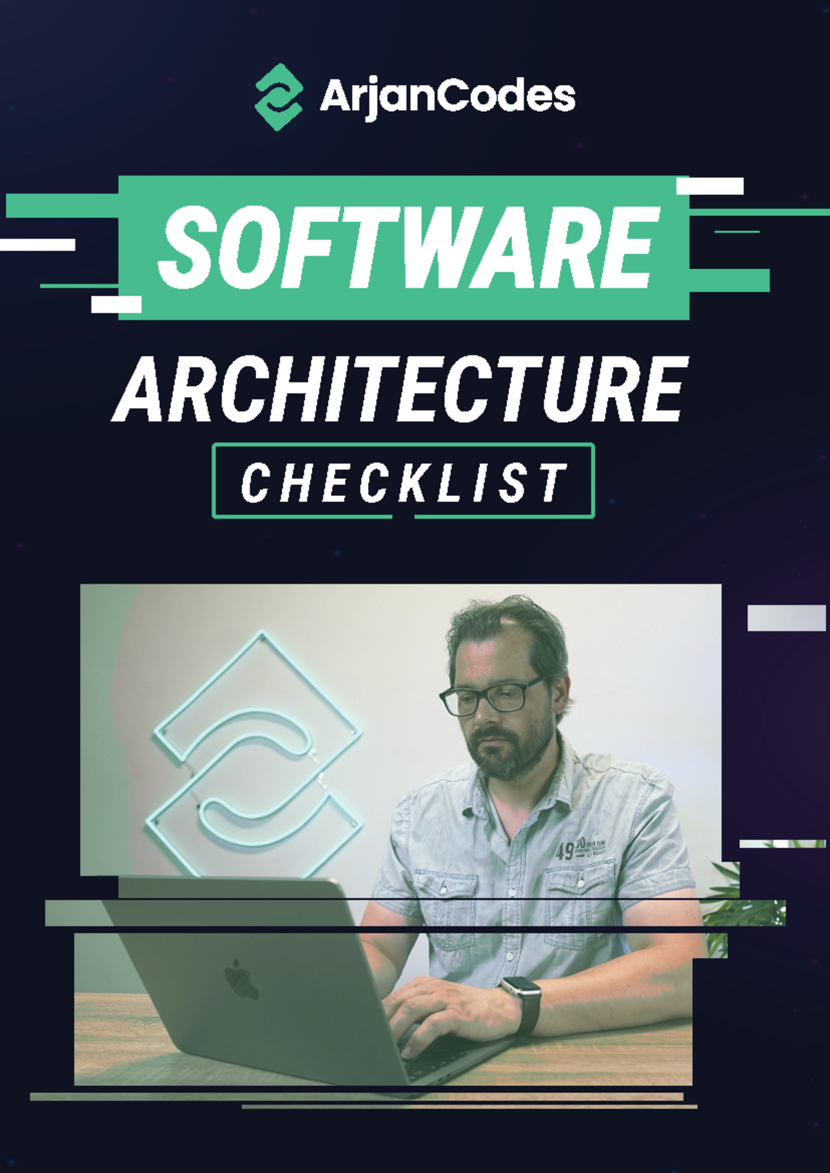 Software-architecture-checklist - ARCHITECTURE C H E C K L I S T SOFTWARE © ArjanCodes On my ...