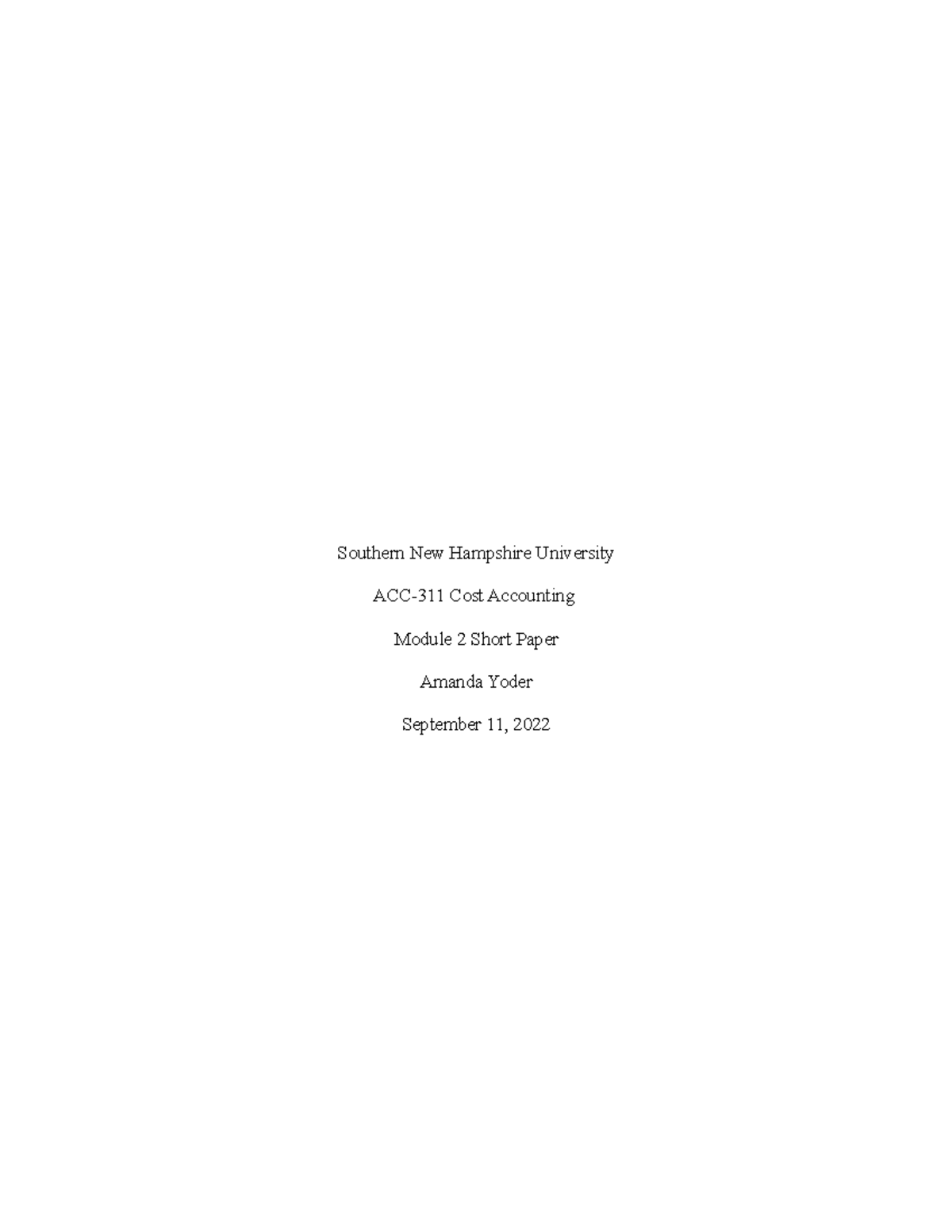 ACC311 MOD2 Short Paper AYoder - Southern New Hampshire University ACC ...