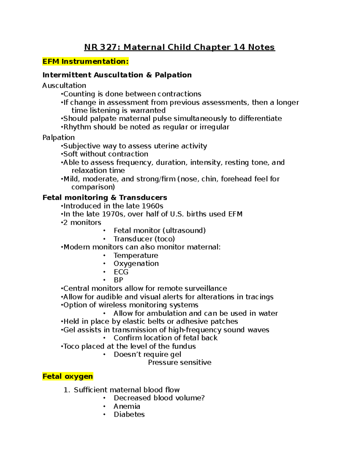 NR 327 Chapter 14 - Notes - NR 327: Maternal Child Chapter 14 Notes EFM ...