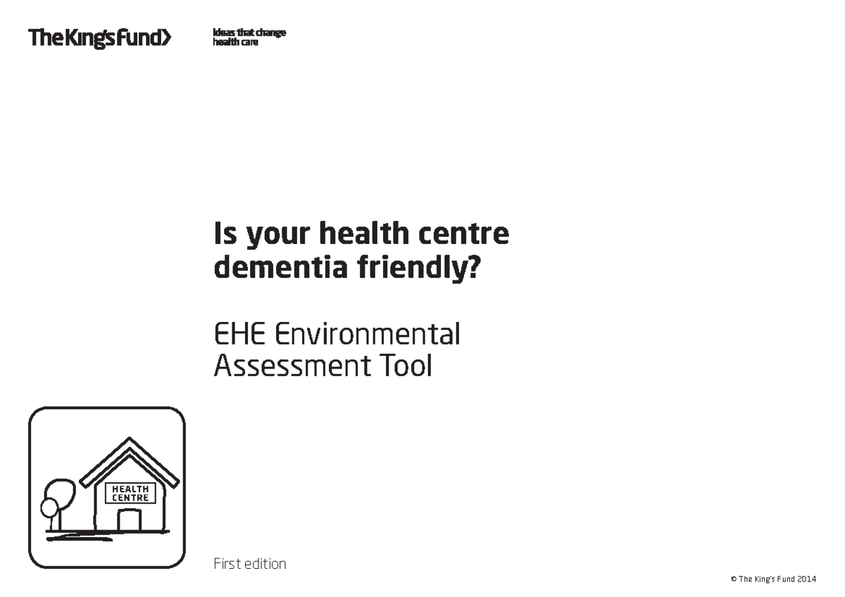 EHE Environmental Assessment Tool - © The King’s Fund 2014 Is your ...