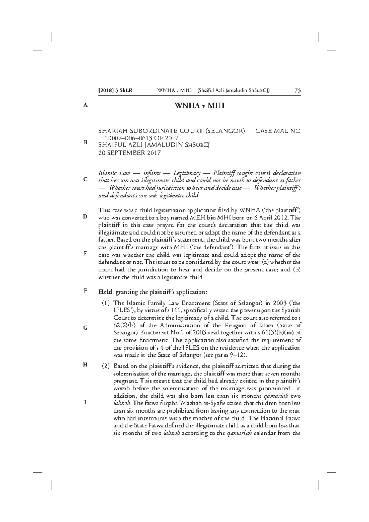 Pengakuan anak tak sah WNHA v MHI [2018 ] 3 SHLR 75 - 3 ShLR WNHA v MHI ...