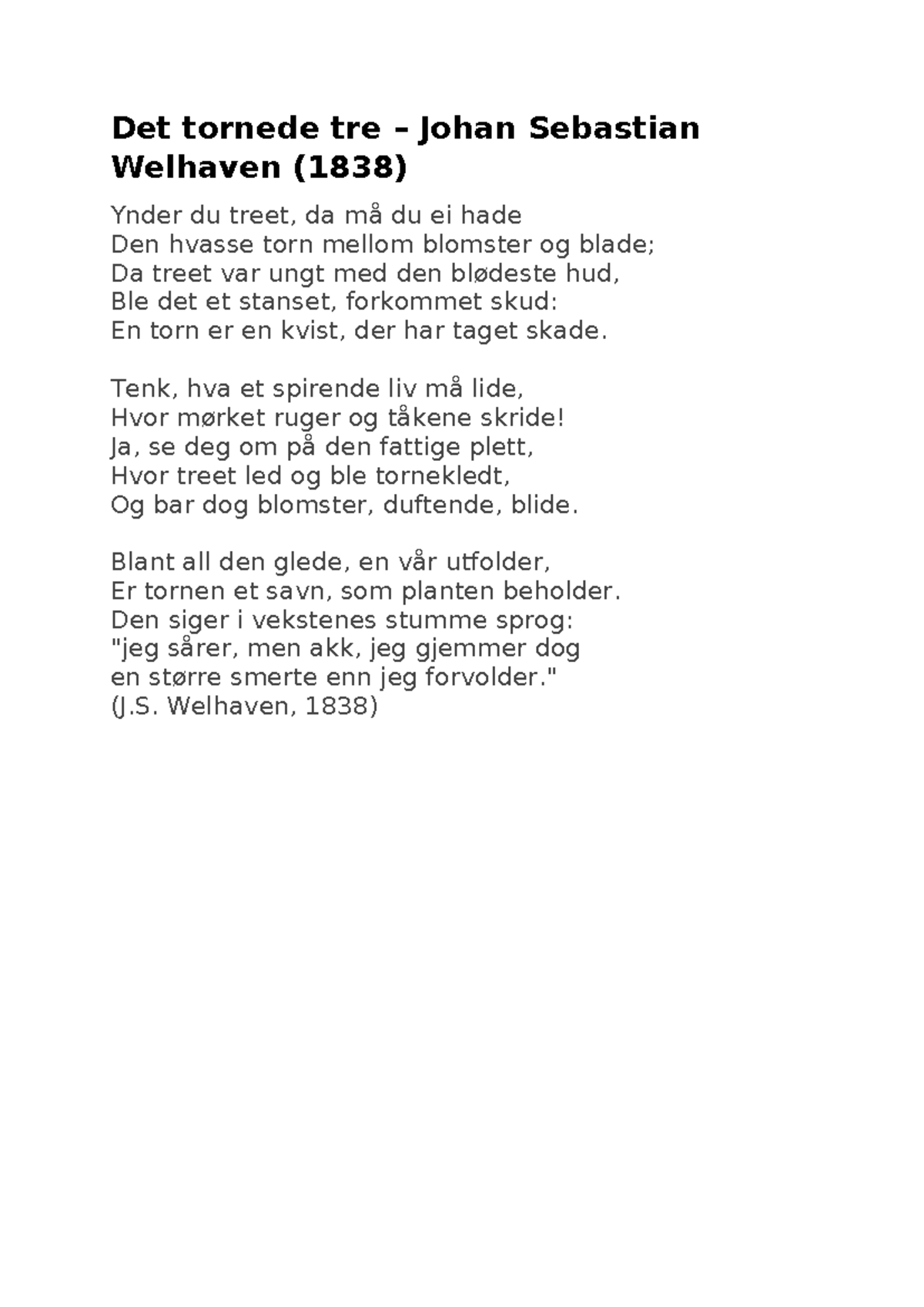 03 Det tornede tre - Welhaven (2) - Det tornede tre – Johan Sebastian Welhaven (1838) Ynder du ...