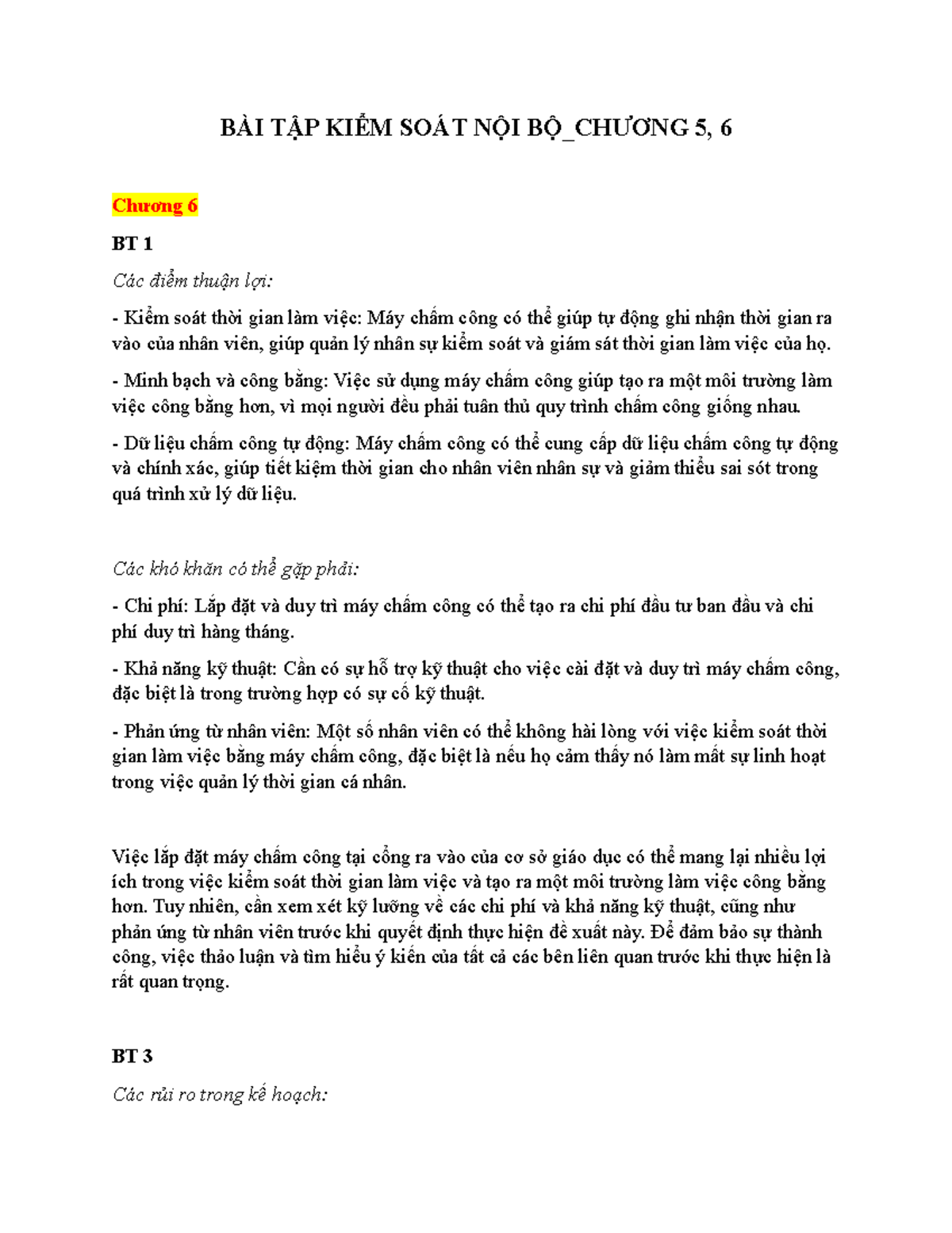 KSNB BT Chương 6 7 - BÀI TẬP KIỂM SOÁT NỘI BỘ_CHƯƠNG 5, 6 Chương 6 BT 1 Các điểm thuận lợi: Kiểm ...
