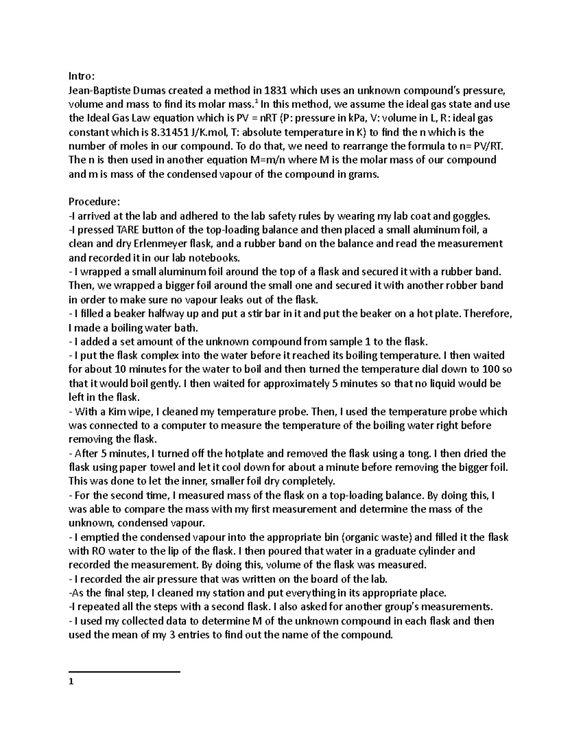 Lab report dumas method - Intro: Jean-Baptiste Dumas created a method ...