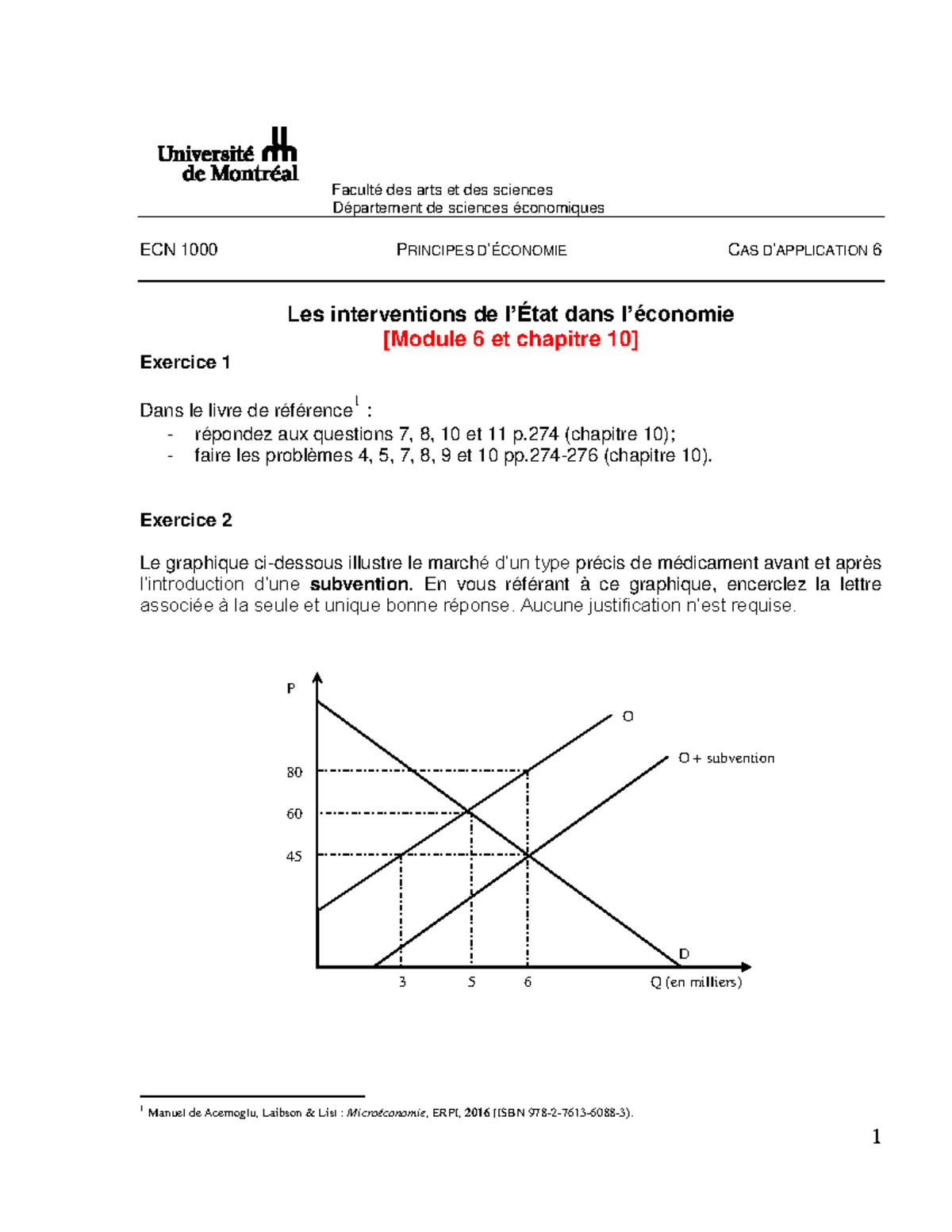 Exercices sur le TP6 - exercice - 1 Faculté des arts et des sciences Département de sciences ...