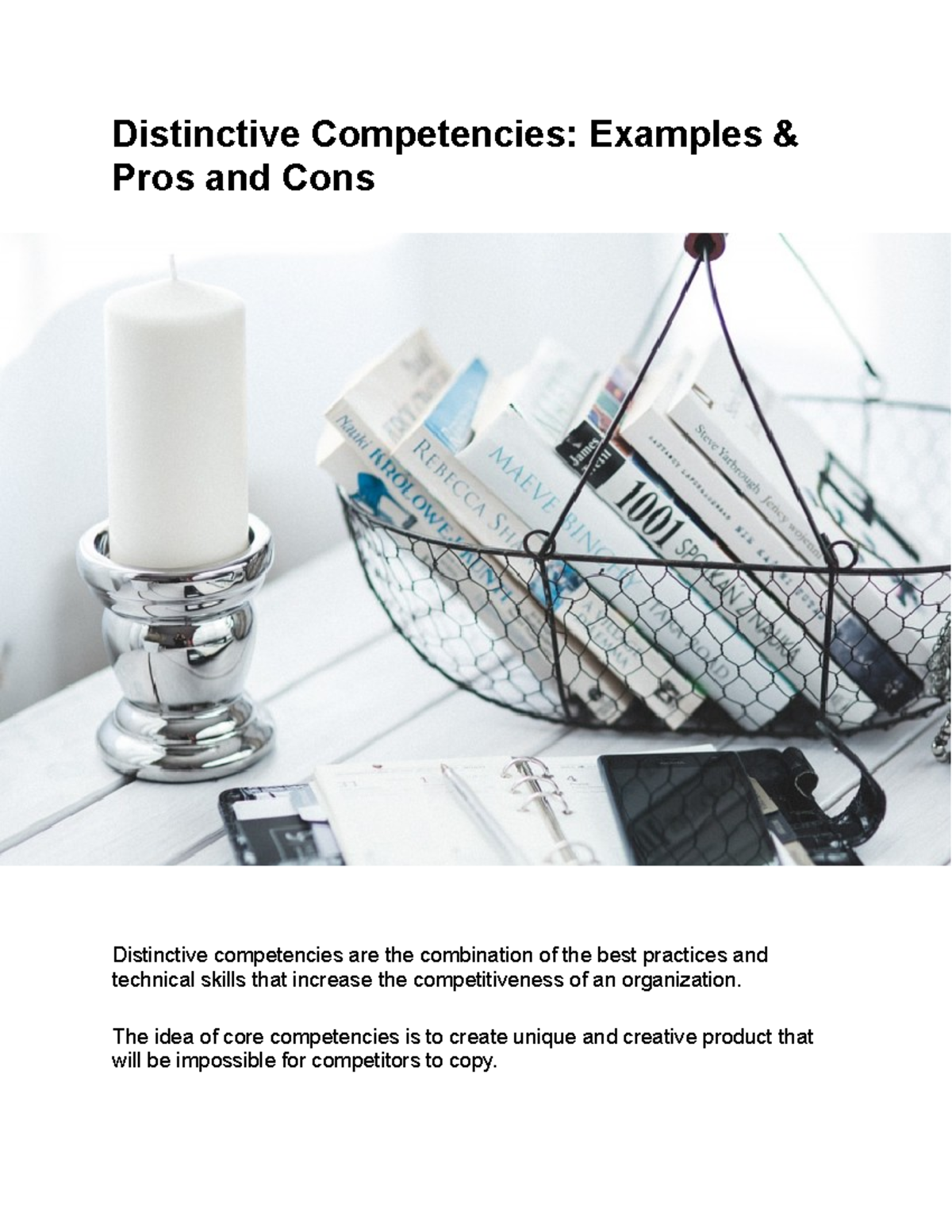 Distinctive Competencies - The idea of core competencies is to create ...