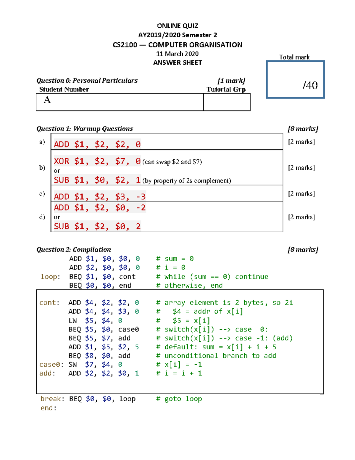 Midterm 19s2 ans - ONLINE QUIZ AY2019/2020 Semester 2 CS2100 — COMPUTER ORGANISATION 11 March ...