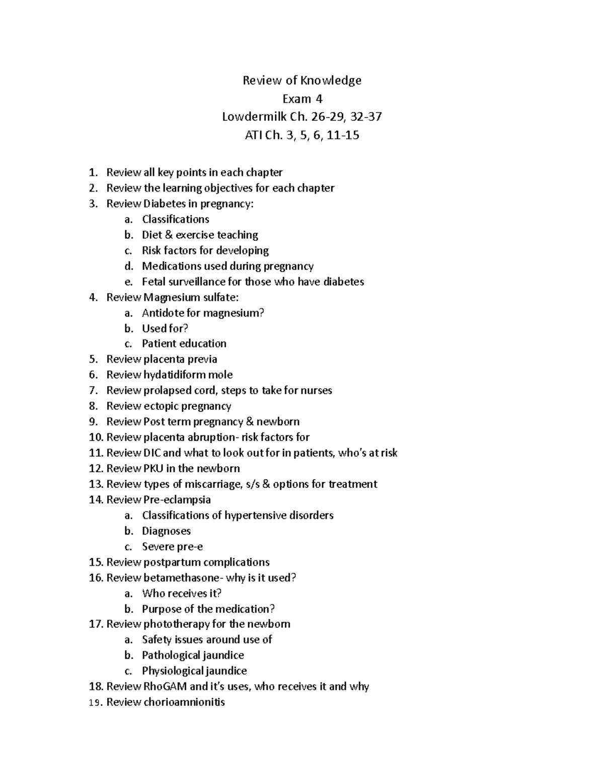 Exam 4 review of knowledge - Review of Knowledge Exam 4 Lowdermilk Ch. 26-29, 32- ATI Ch. 3, 5 ...