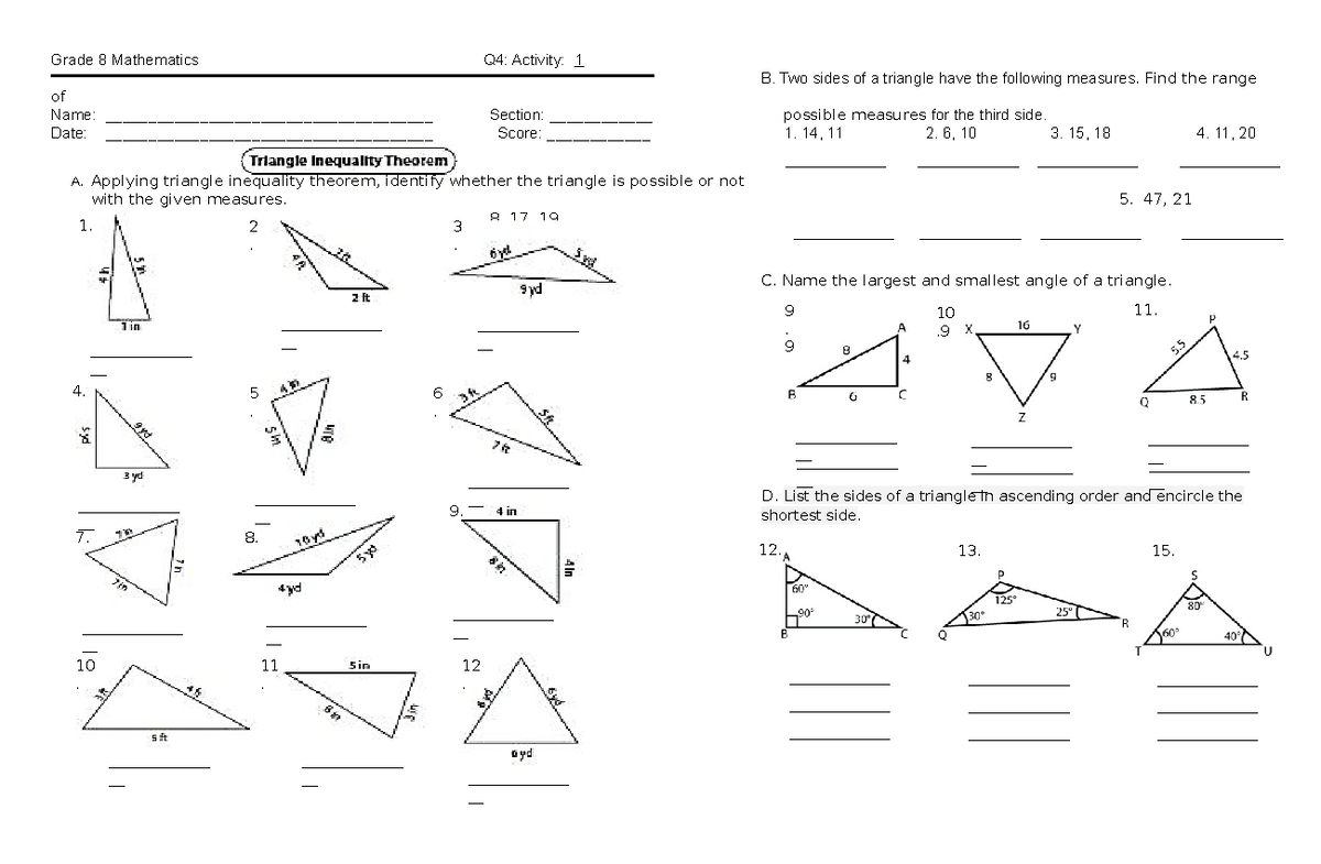 Q4-Activity-1 - Grade 8 Mathematics Q4: Activity: 1 B. Two sides of a triangle have the ...