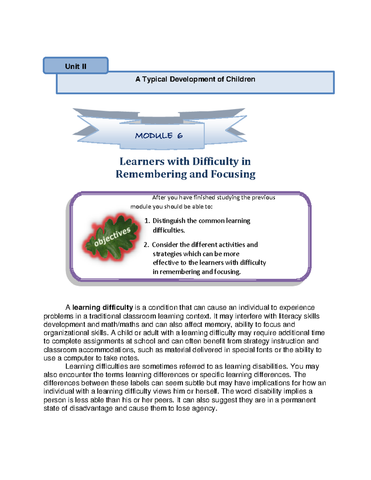 Module 6 Learners with Developmental Disabilities - Learners with Difficulty in Remembering and ...