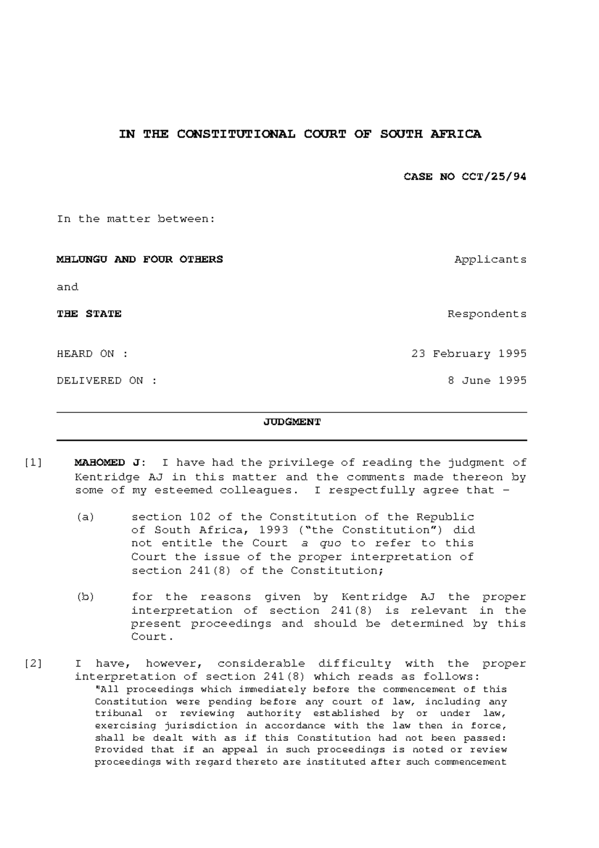 S v Mhlungu and Others 1995 - IN THE CONSTITUTIONAL COURT OF SOUTH ...