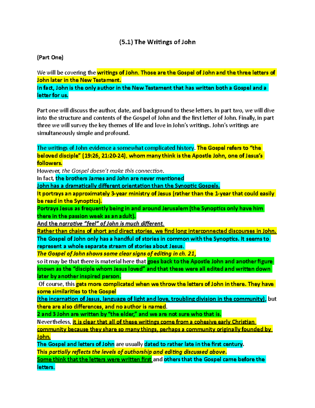 WS5 John - n/a - (5) The Writings of John (Part One) We will be ...