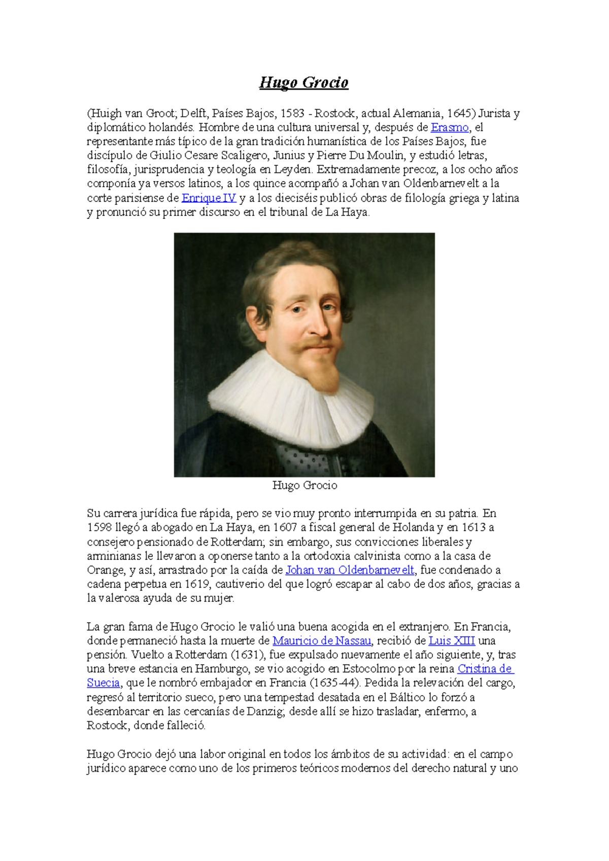 Hugo Grocio - Hugo Grocio (Huigh van Groot; Delft, Países Bajos, 1583 ...