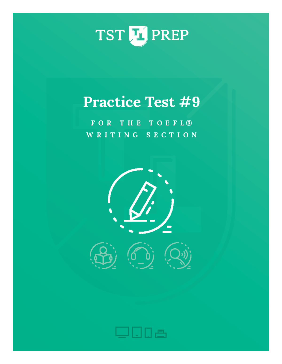 04.09, TST Prep Test 9, The Writing Section - F O R T H E T O E F L ® W ...