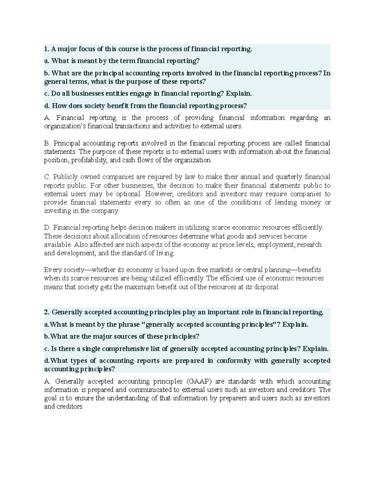 Accounting Assignment 1 - 1. A major focus of this course is the ...