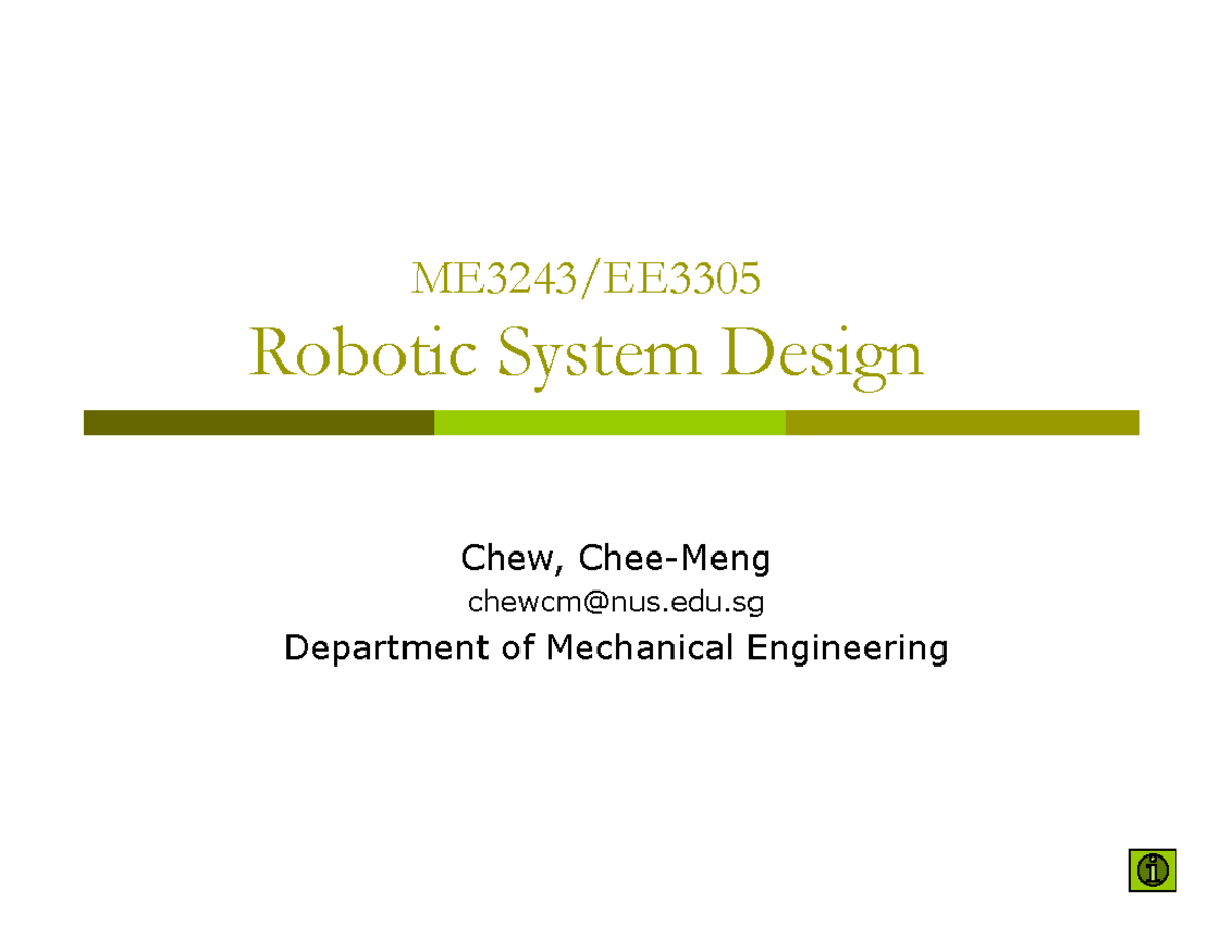 Chap 1 introduction - Chapter 1 introductory slides - ME3243/EE Robotic System Design Chew ...