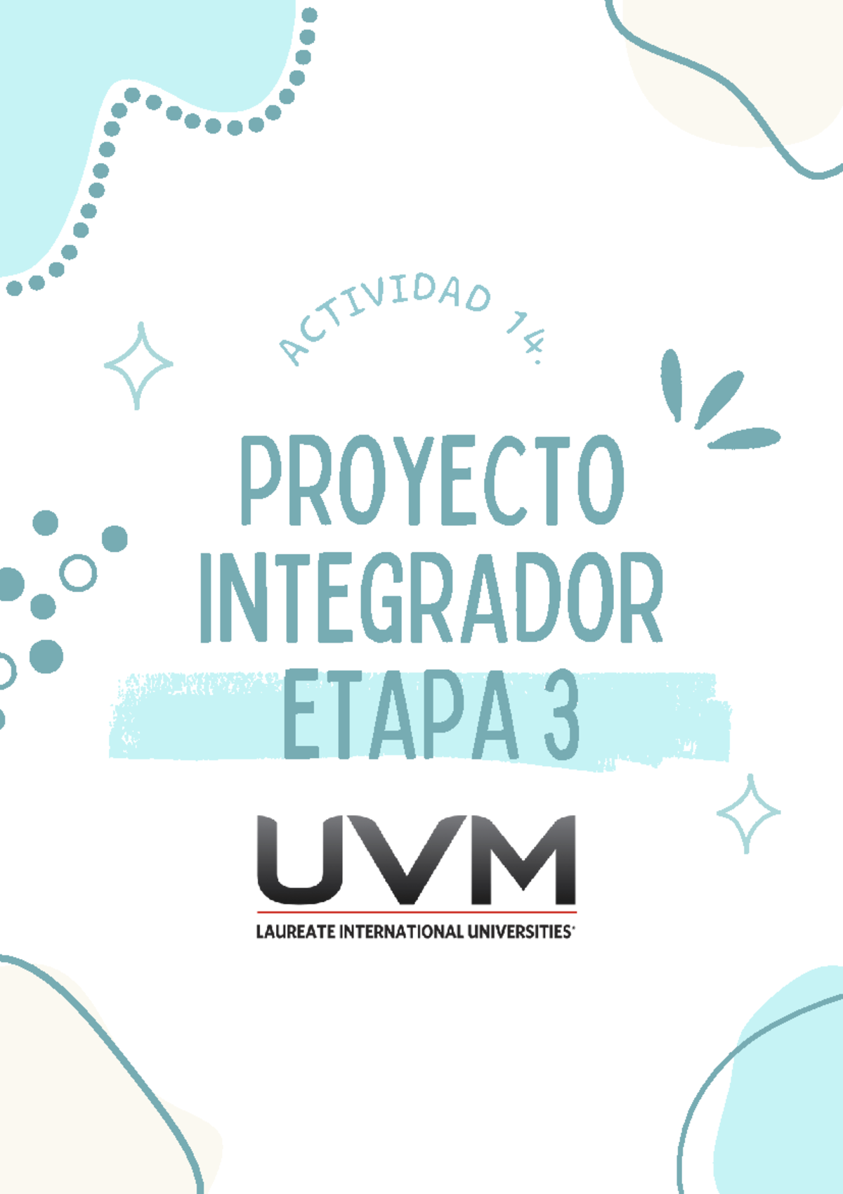 Programacion estructurada - PROYECTO INTEGRADOR ETAPA 3 A C T I V I D A ...