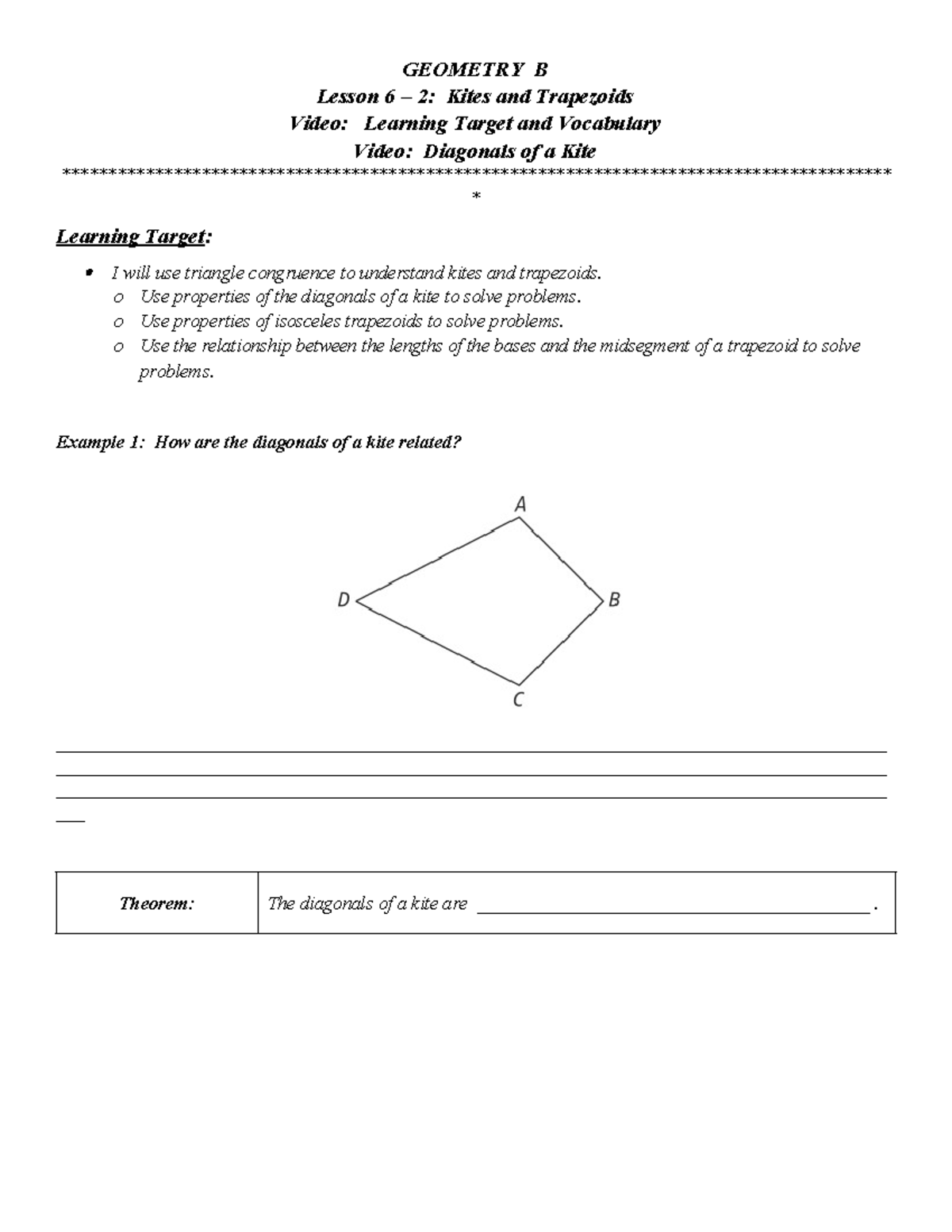 Lesson 6.2 Notes - assignment - GEOMETRY B Lesson 6 – 2: Kites and ...