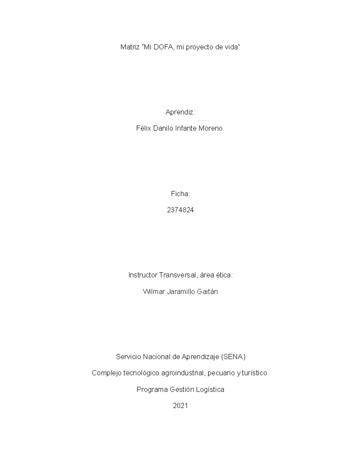 Matriz mi dofa mi proyecto de vida - Matriz “Mi DOFA, mi proyecto de ...