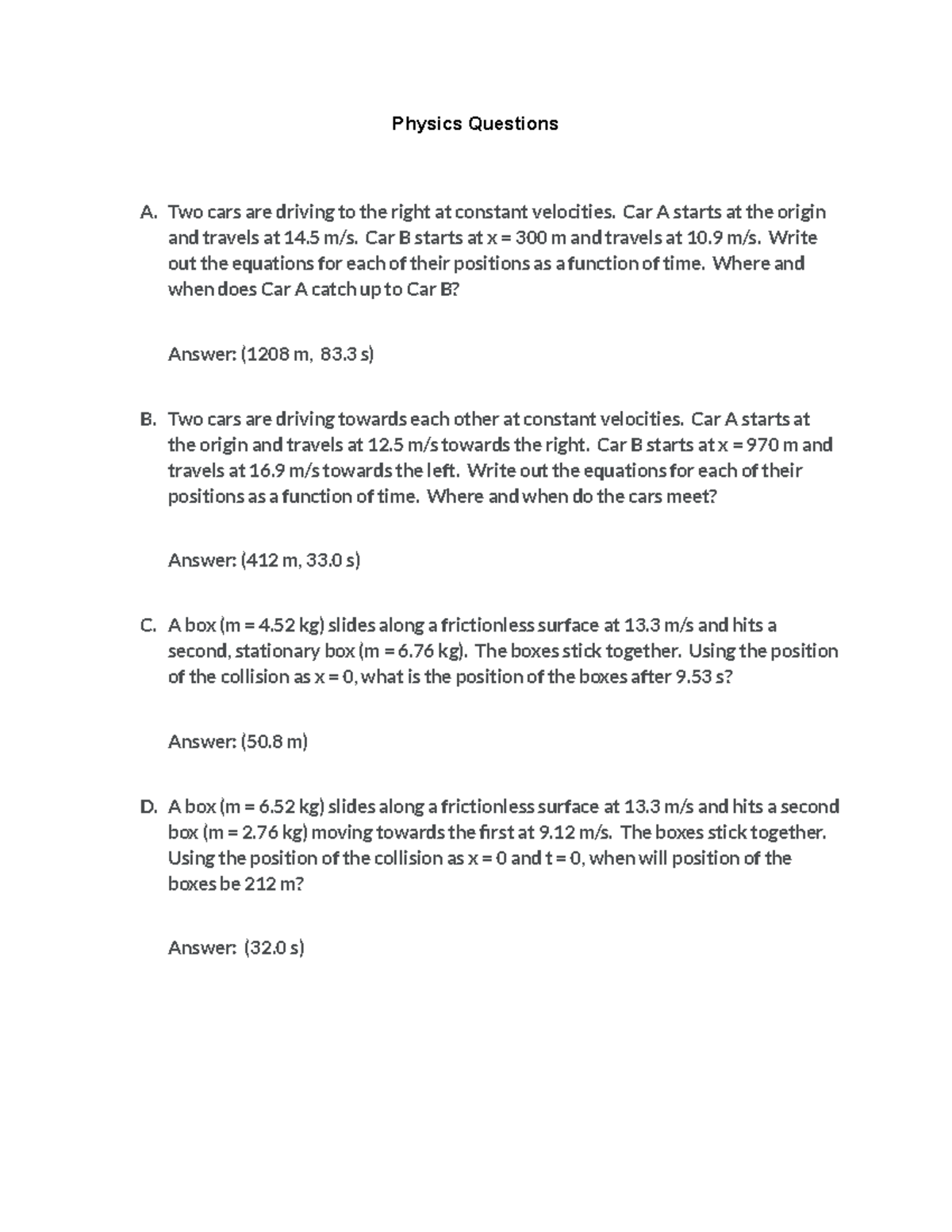 Phys answers 7 - Physics Questions A. Two cars are driving to the right ...
