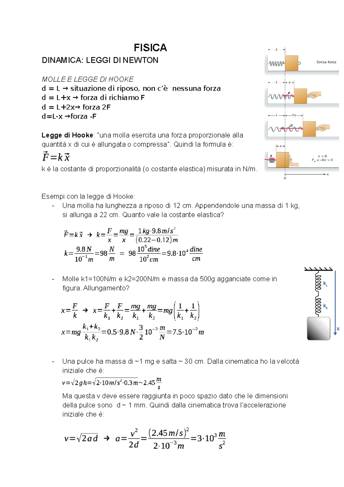 Fisica - FISICA DINAMICA: LEGGI DI NEWTON MOLLE E LEGGE DI HOOKE d = L ...
