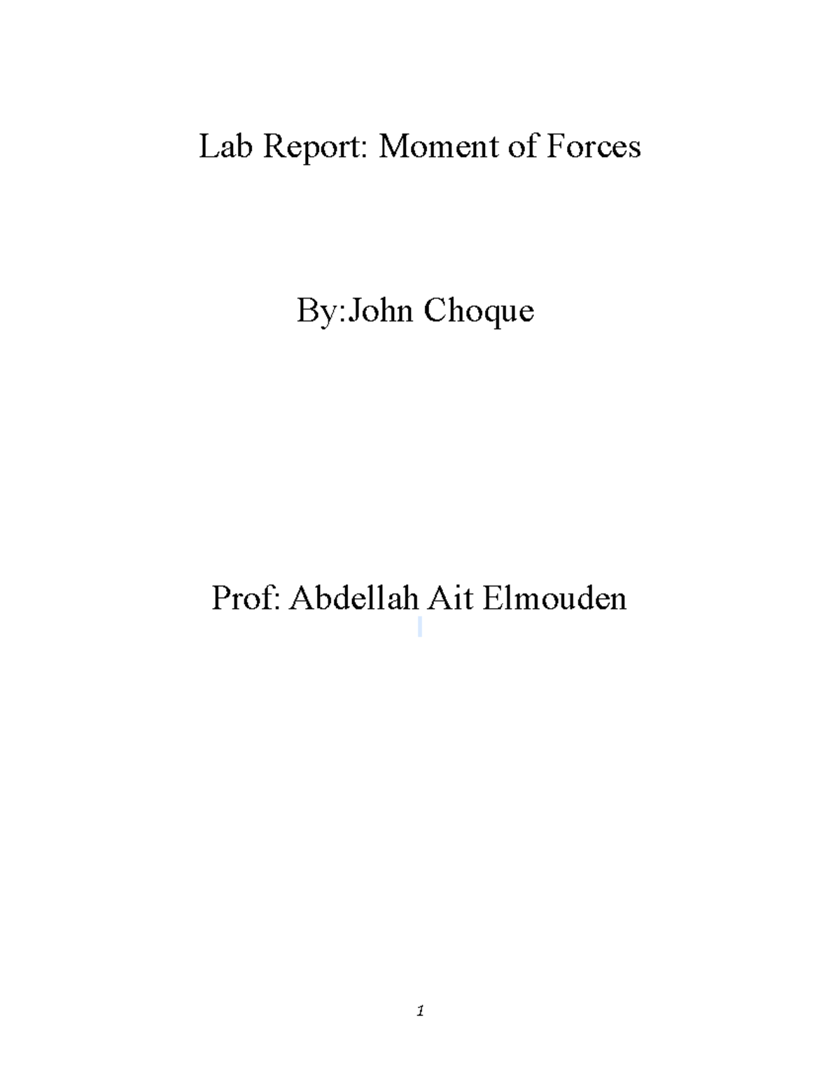 Moment of Forces s.docx - Lab Report: Moment of Forces :John Choque ...