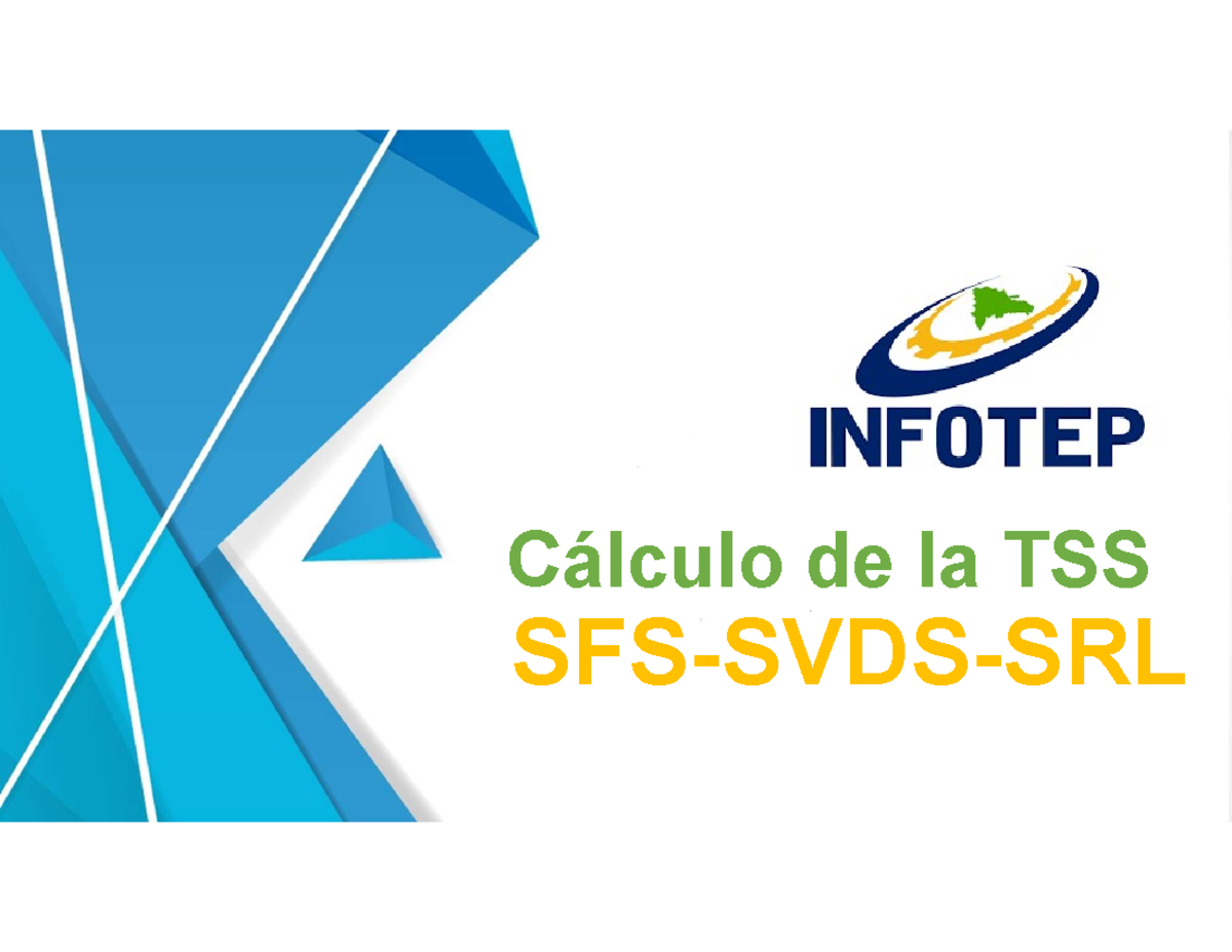 Instructivo Calculo TSS 2022 - Cálculo de la TSS SFS-SVDS-SRL Lic ...