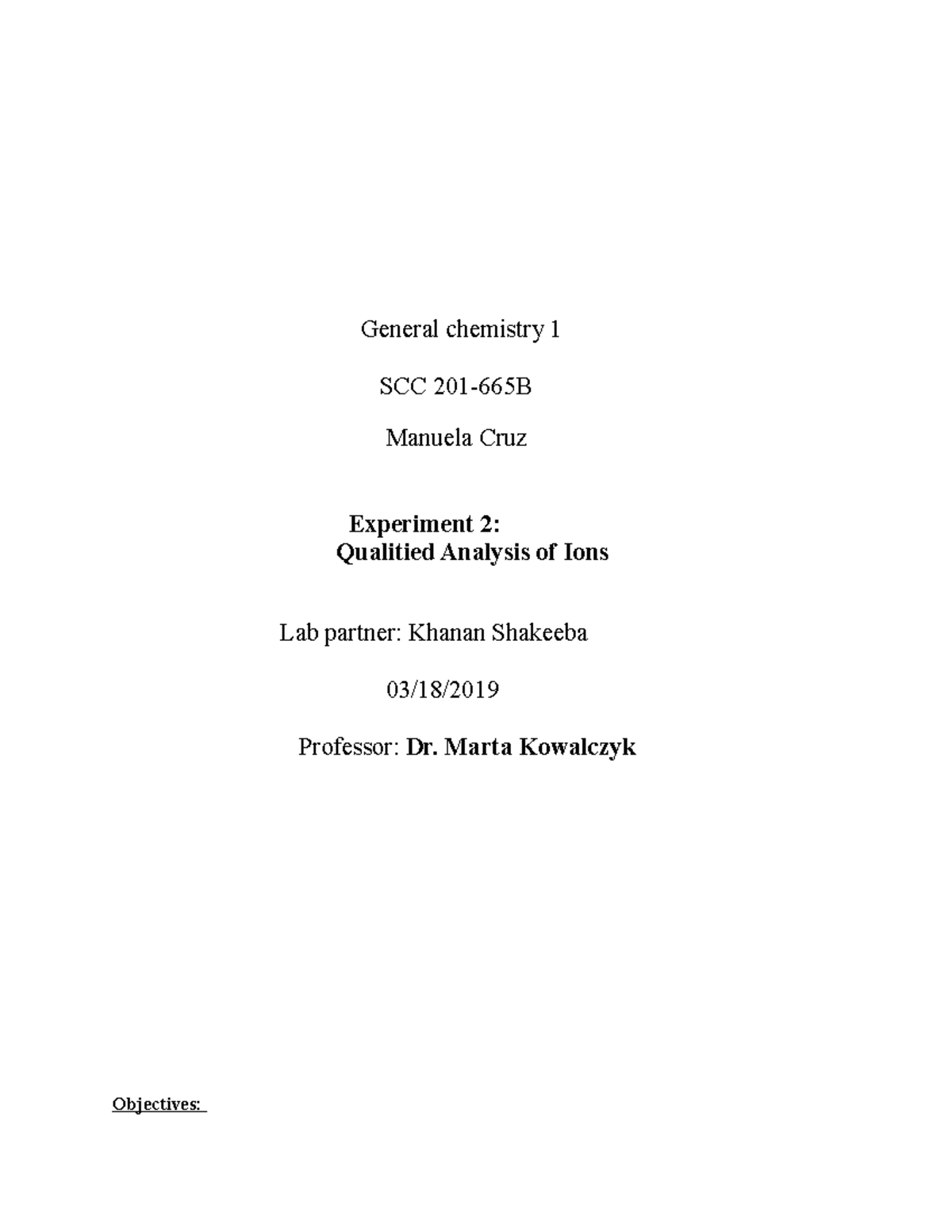 SCC 201 Laboratory Report 2 - General chemistry 1 SCC 201-665B Manuela ...