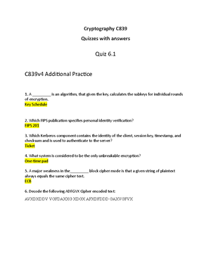 Cryptography - C839-Quiz 8 - Cryptography C Quizzes with answers Quiz 8. Identify and select the ...