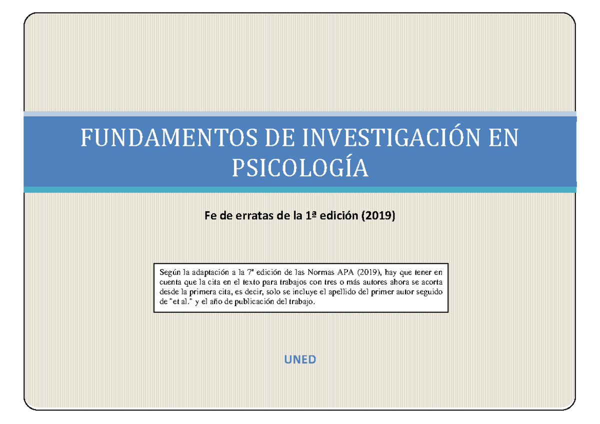 Fe de erratas investigación - UNED FUNDAMENTOS DE INVESTIGACI”N EN PSICOLOGÕA Fe de erratas de ...