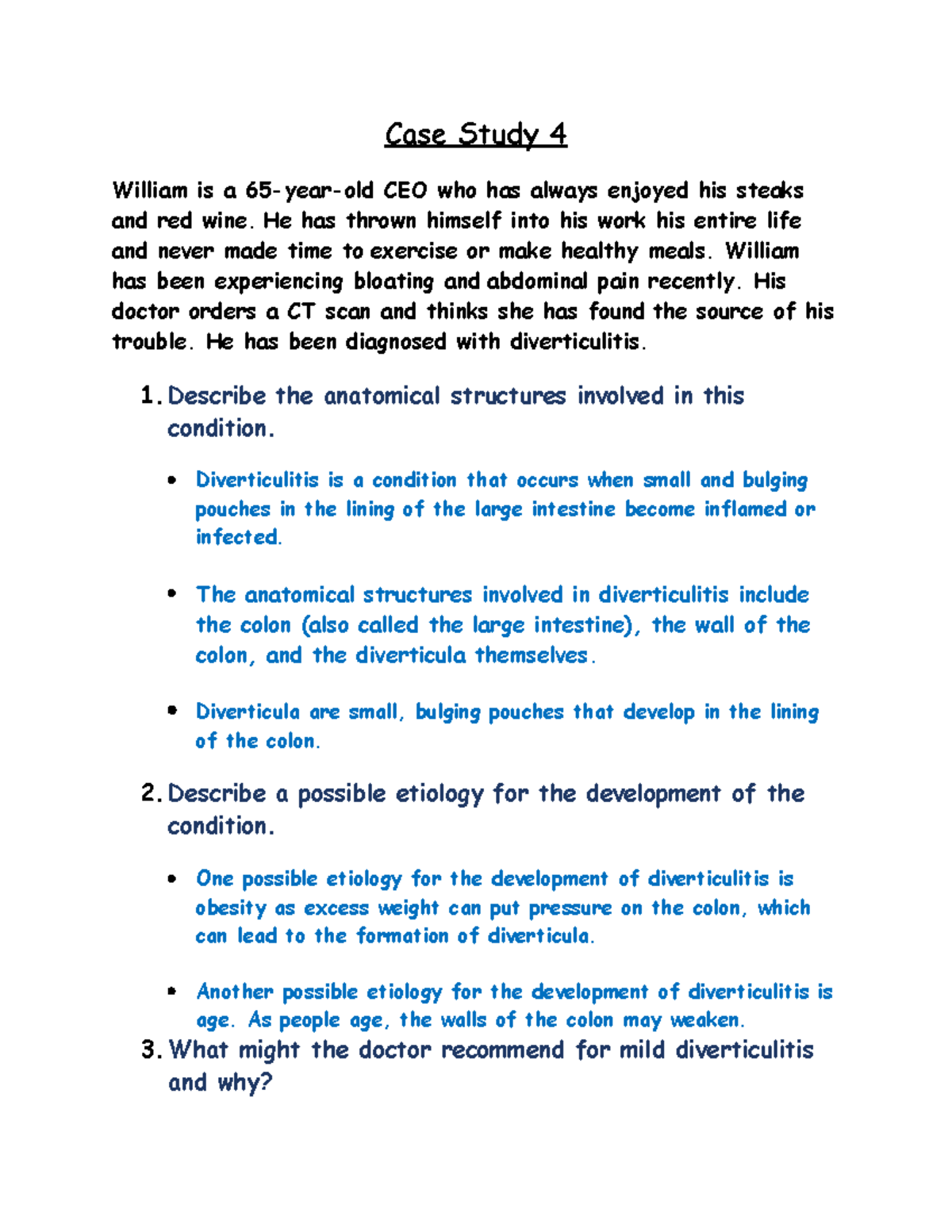 Case Study #4 (1AA3) - Case Study 4 William is a 65-year-old CEO who has always enjoyed his ...