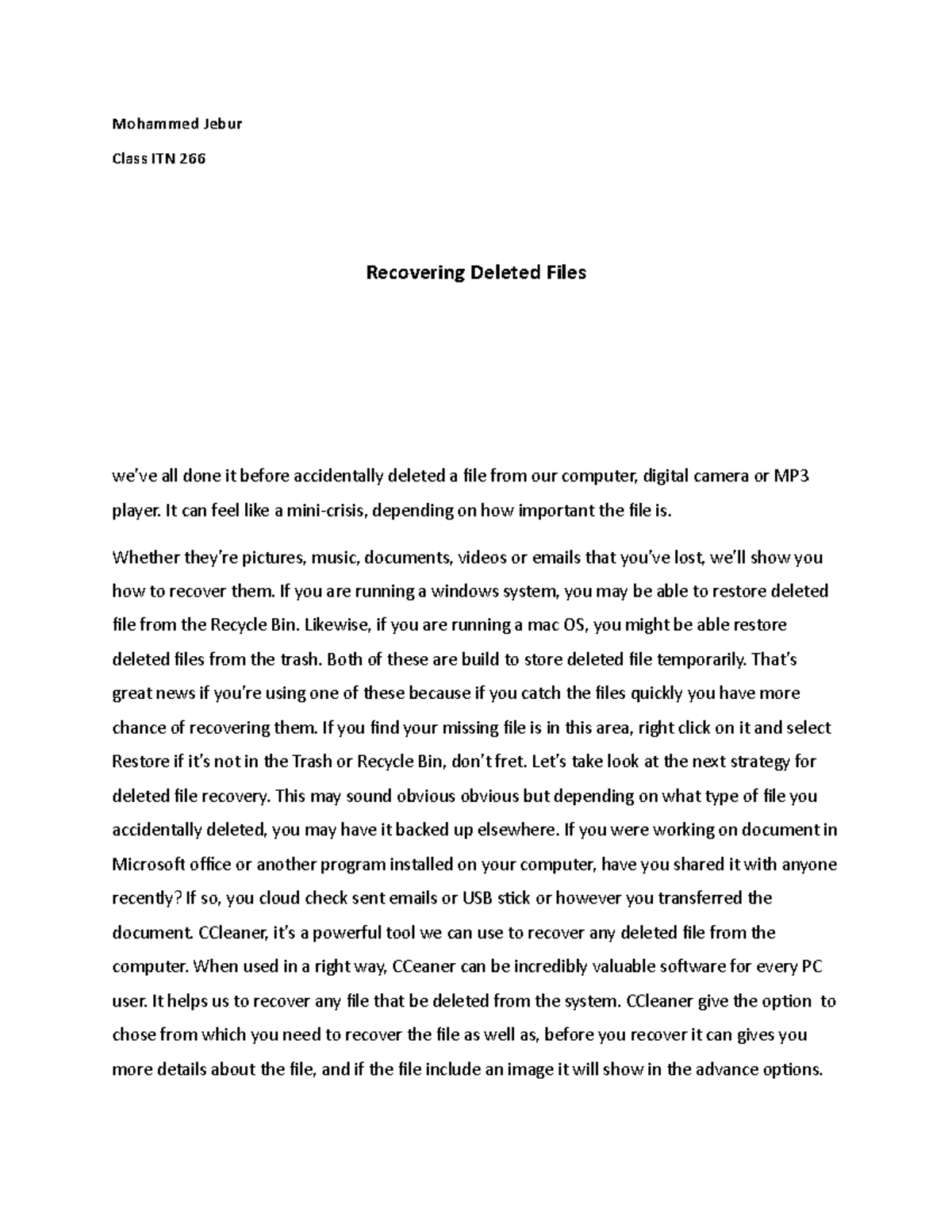 Recovering deleted files - Mohammed Jebur Class ITN 266 Recovering Deleted Files we’ve all done ...