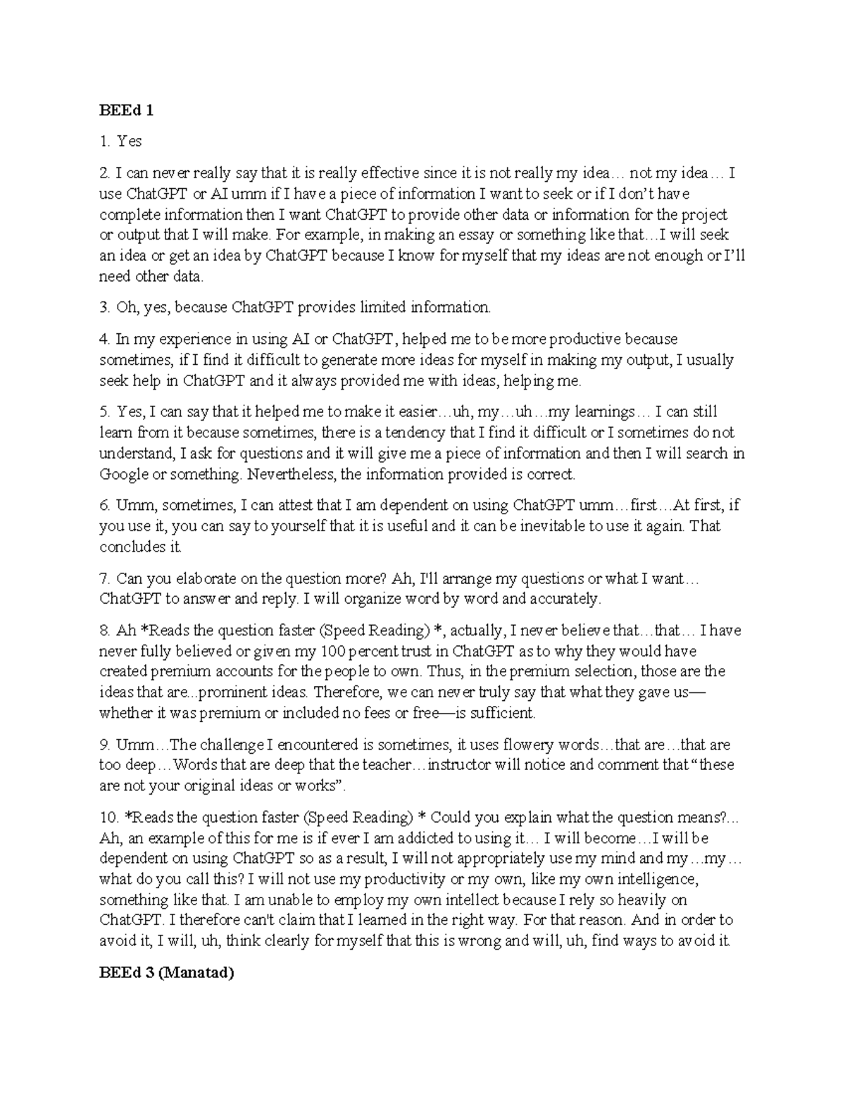 Transcription (BEEd 1 and 3, Science 3) - BEEd 1 Yes I can never really ...