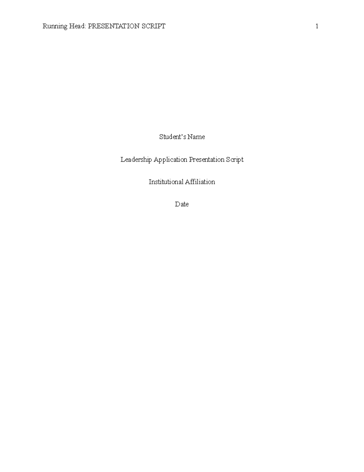 Leadership Application Presentation Script - Running Head: PRESENTATION ...