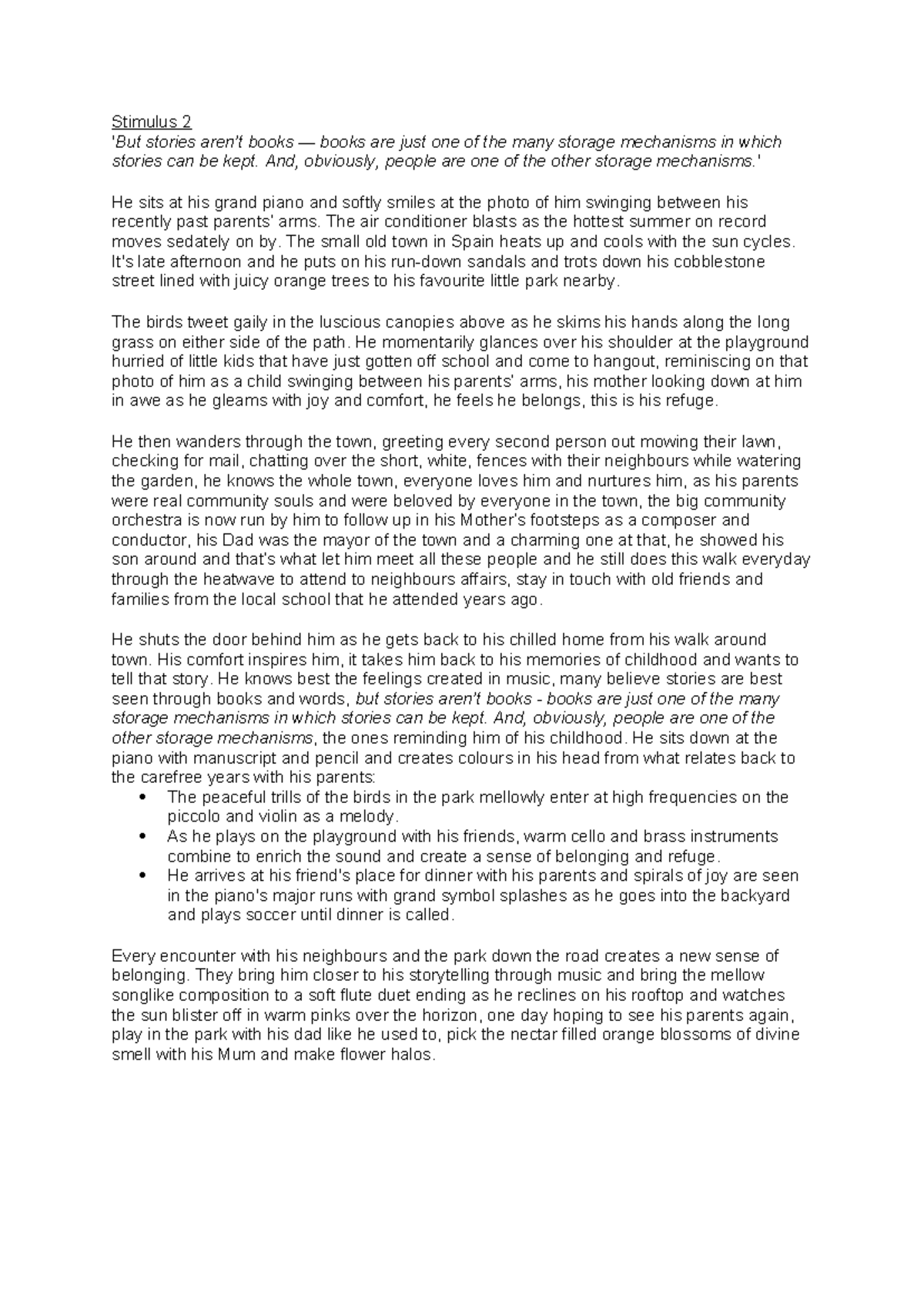 Creative 1st draft - Stimulus 2 'But stories aren’t books — books are ...