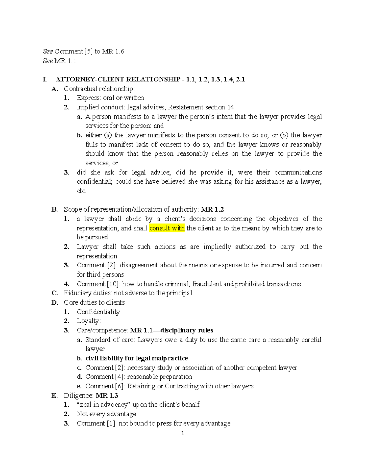 Legal profession outline - See Comment [5] to MR 1. See MR 1. I ...