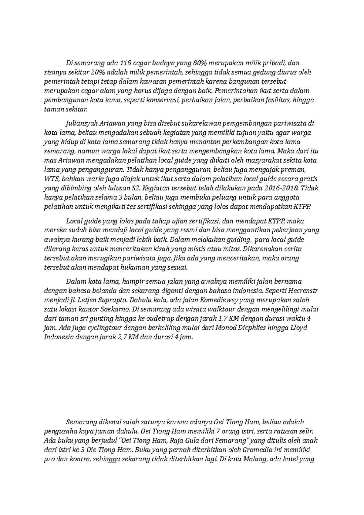 Tugas 123 - Di semarang ada 118 cagar budaya yang 80% merupakan milik pribadi, dan sisanya ...
