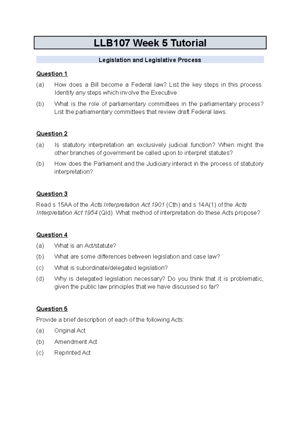 LLB107 Week 5 Tutorial 3 Legislation and Legislative Process - LLB107 ...