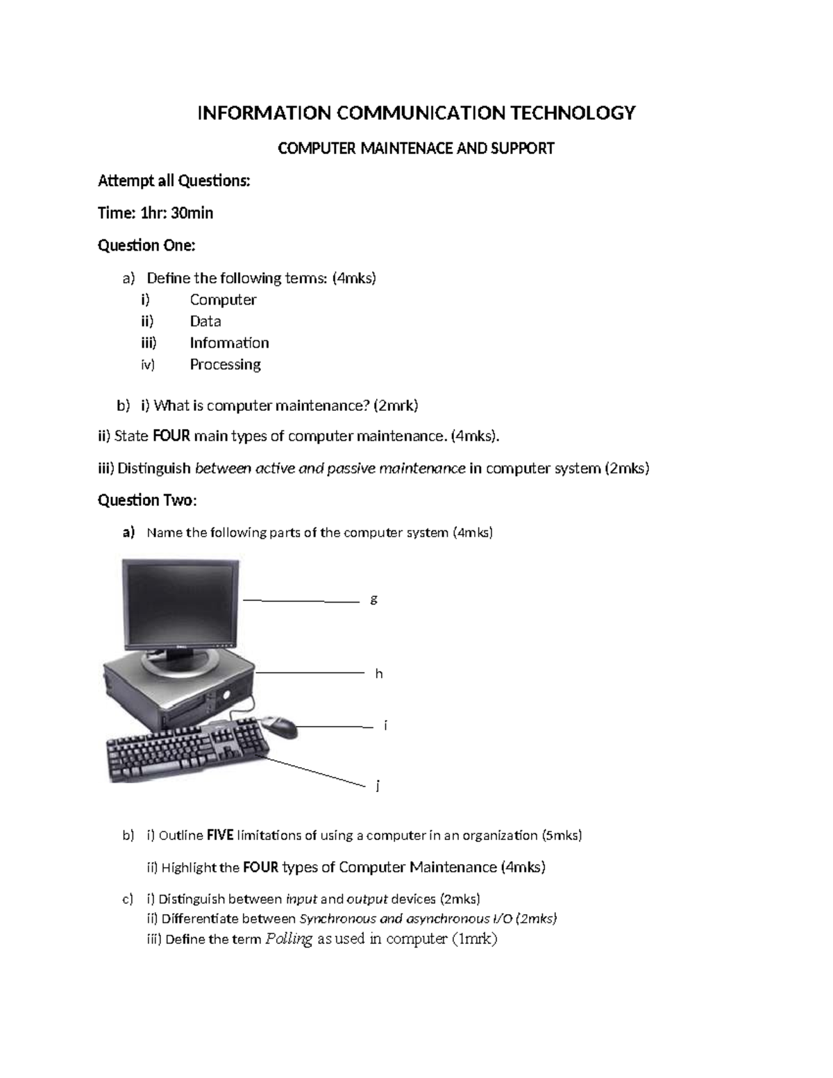 Computer maintenance and support - INFORMATION COMMUNICATION TECHNOLOGY ...