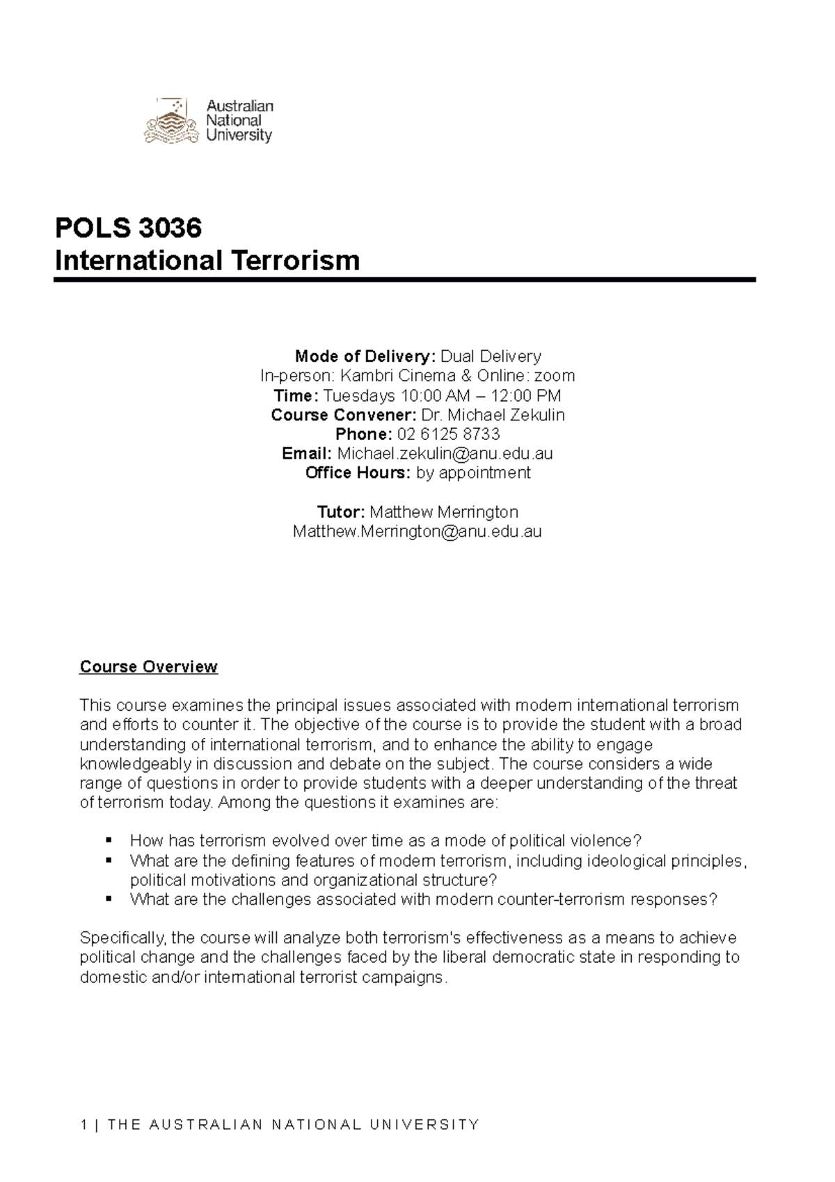 POLS 3036 Syllabus S2 2021 - POLS 3036 International Terrorism Mode of ...
