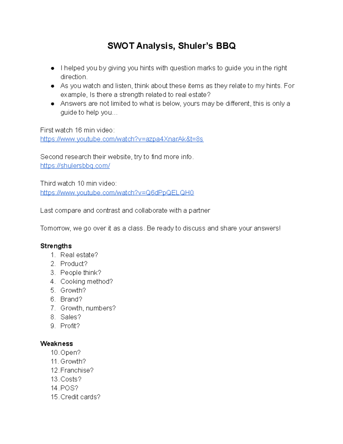 SWOT Shulers - SWOT Analysis, Shuler’s BBQ I helped you by giving you ...